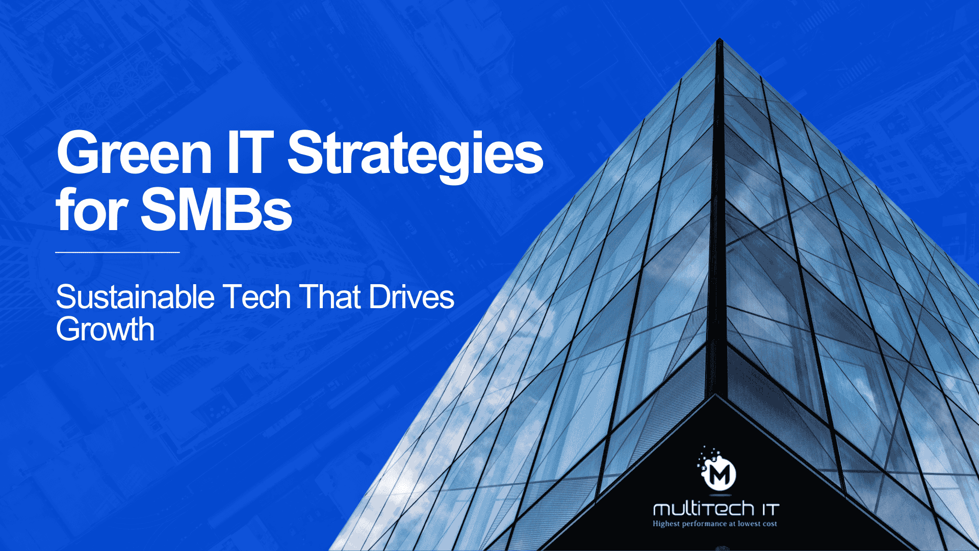 Green IT Strategies: Sustainable Technology Solutions for SMBs